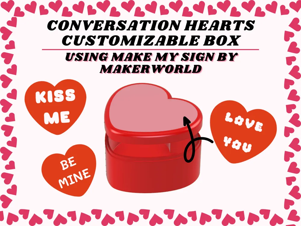 Custom Inscription Conversation Heart Box - Using Make a Sign ...