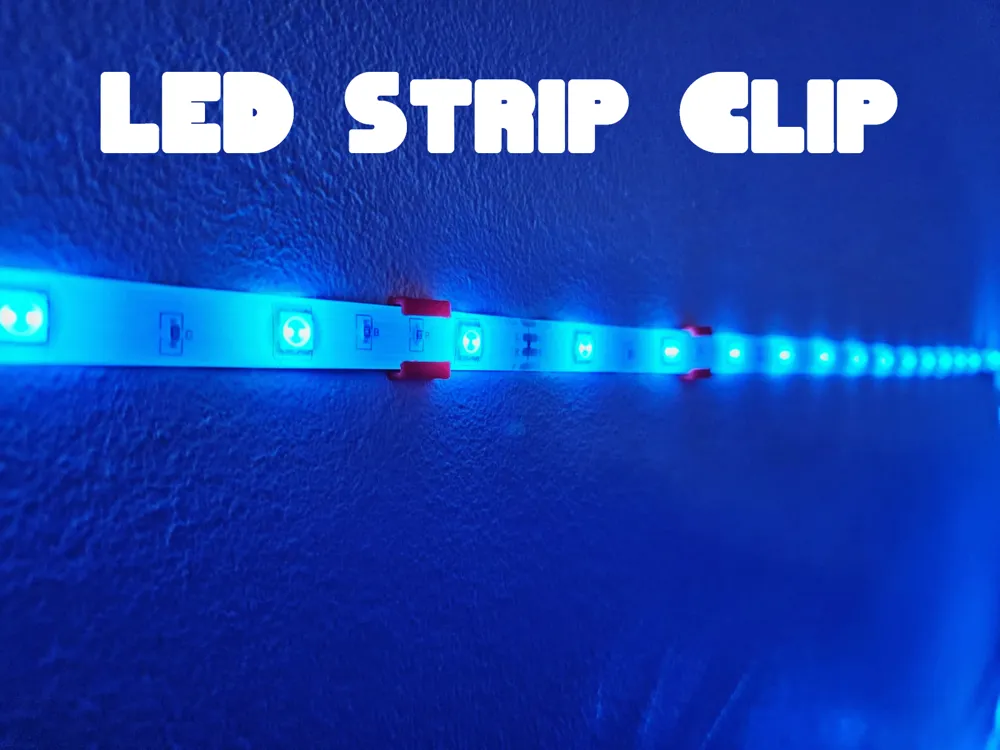 LED Strip Clip by HYPERPRINT MakerWorld: Download Free 3D Models