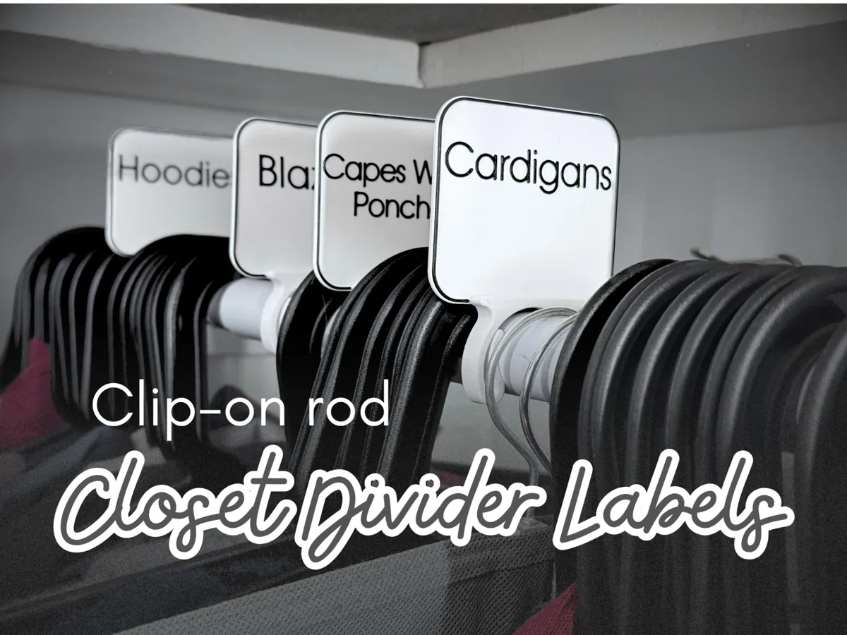 Closet divider labels - clip-on rod - Free 3D Print Model - MakerWorld