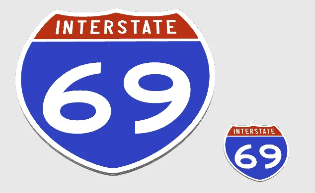 Interstate 69 Sign, and Keychain by BigBluFish - MakerWorld