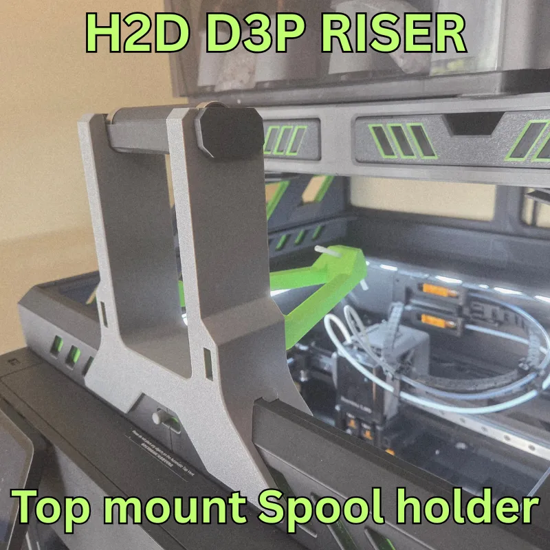 TPU Top mount spool holder - H2D-H2S-H2C D3P riser - Free 3D Print ...