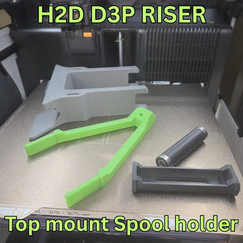 TPU Top mount spool holder - H2D H2S D3P riser by Darren 3d print ...