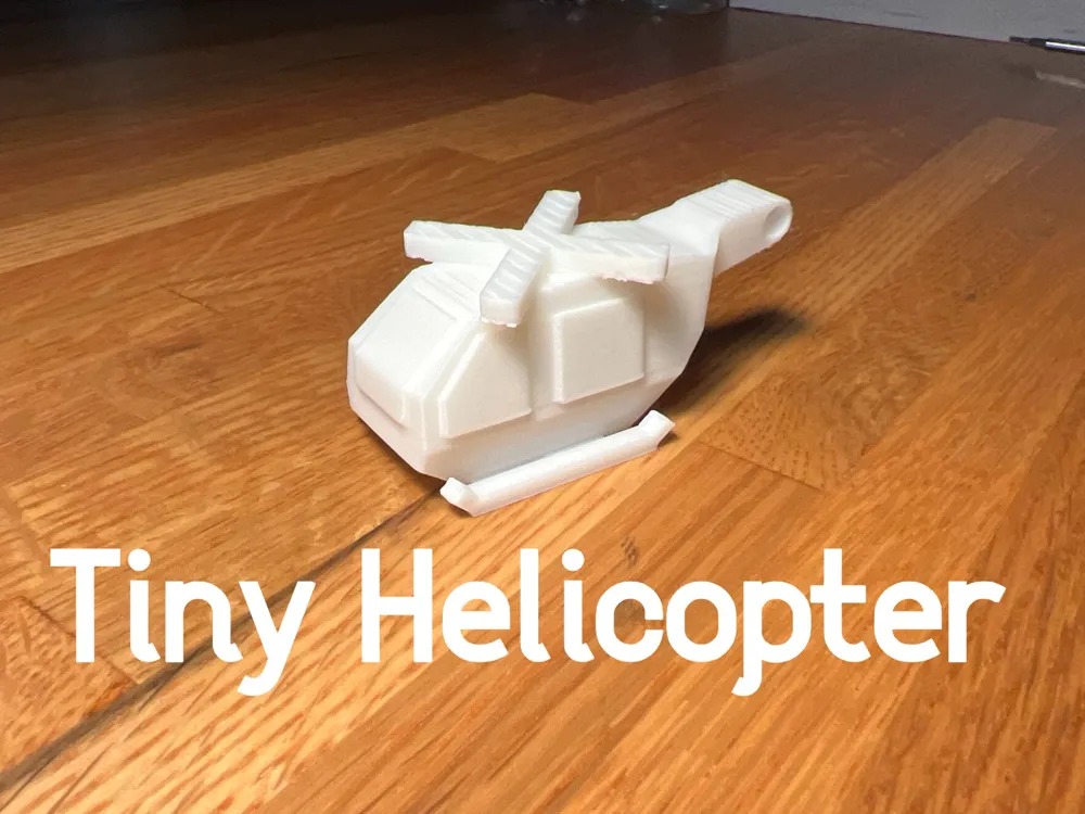 Tiny Helicopter Model by BlakeLLDavis - MakerWorld