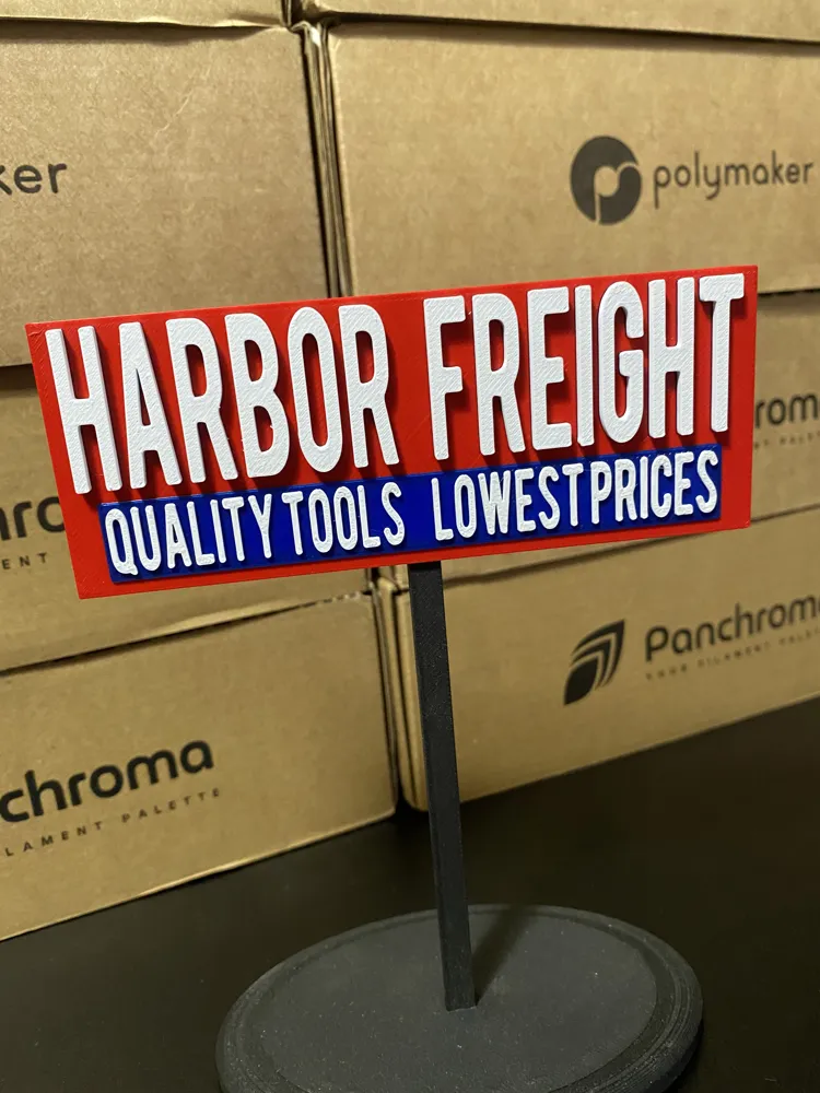 HARBOR FREIGHT STORE SIGN - NO AMS NEEDED by Eric36 MakerWorld ...