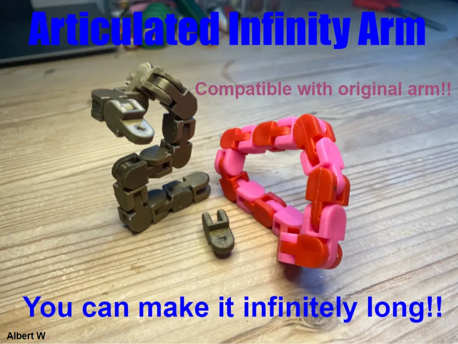 Articulated Infinity Arm by AlbertW - MakerWorld