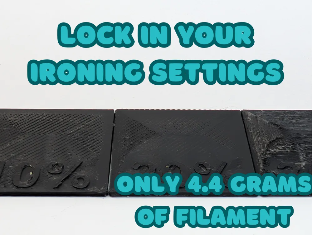 Ironing Settings Calibration - Get a Smooth Finish - Free 3D Print ...