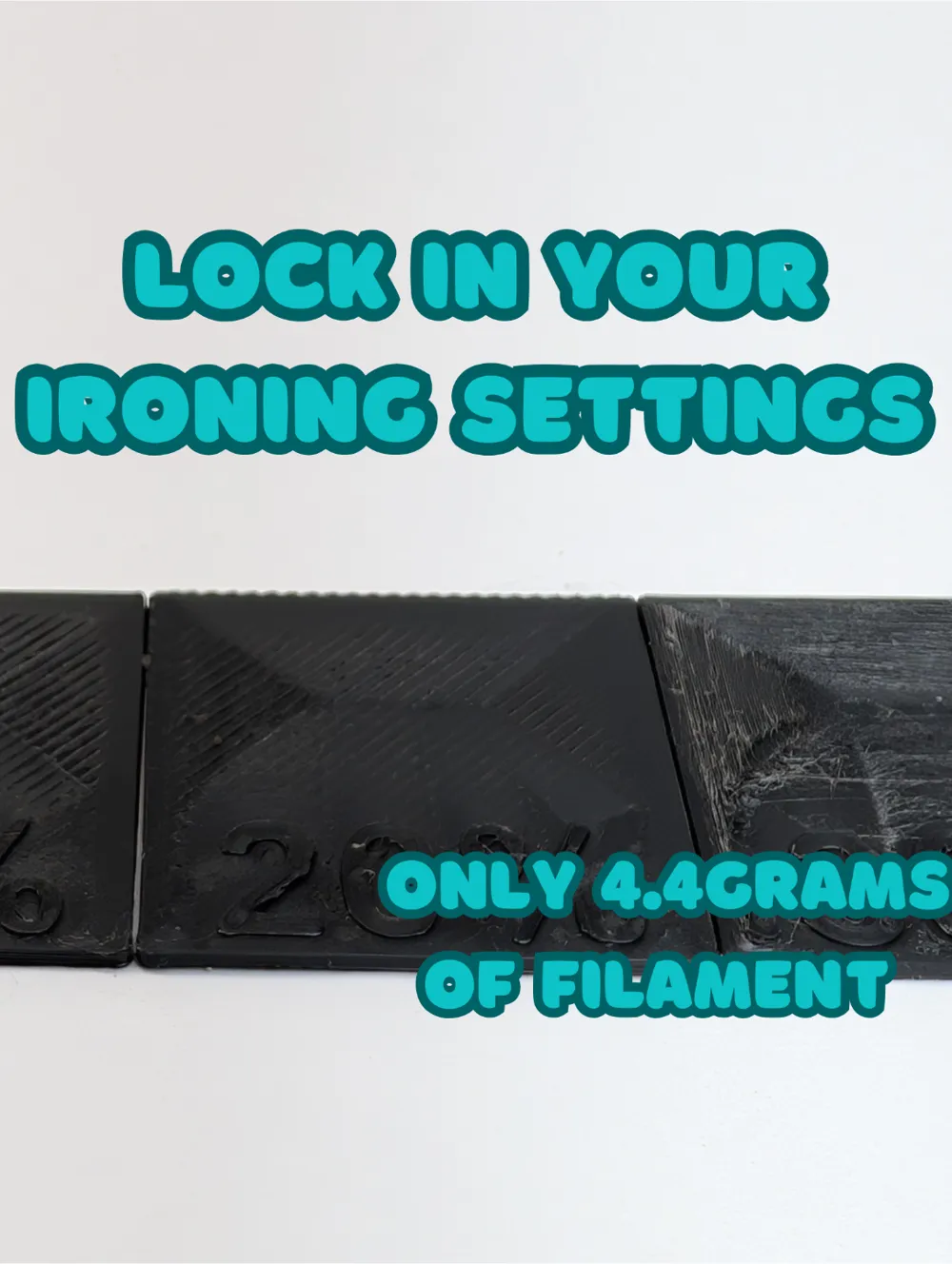 Ironing Settings Calibration - Get a Smooth Finish - Free 3D Print ...