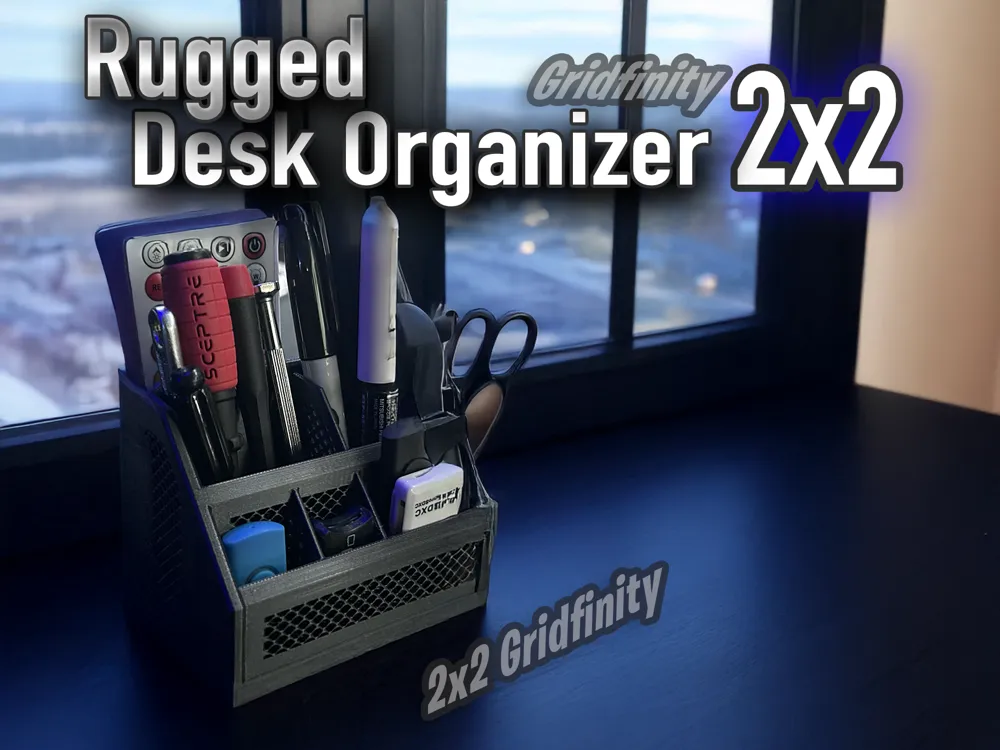 Rugged Desktop Organizer Gridfinity 2x2 by K2_Kevin MakerWorld: Download Free 3D Models