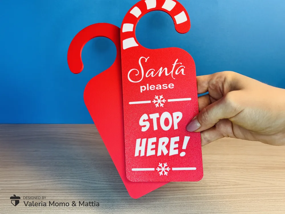 Santa Stop Here Door Hanger by Valeria Momo & Mattia - MakerWorld