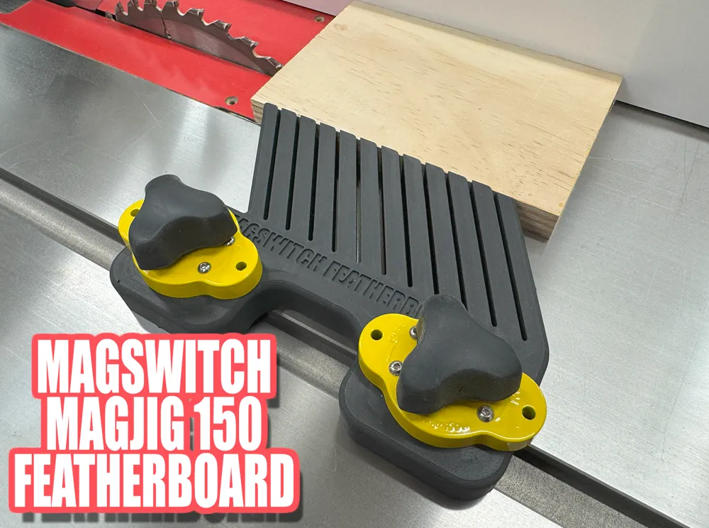 Magswitch MagJig 150 Featherboard by BDizzle - MakerWorld