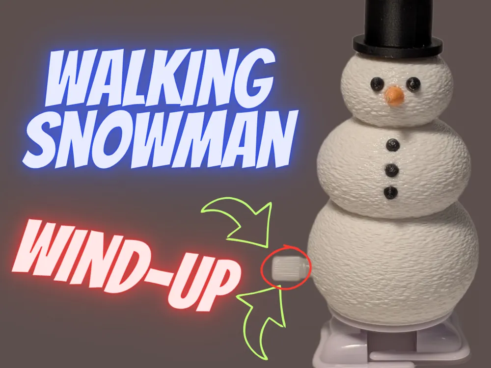Funny Walking Snowman - Wind Up - Free 3D Print Model - MakerWorld