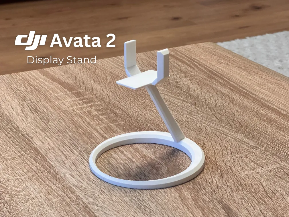 DJI Avata 2 Display Stand - Free 3D Print Model - MakerWorld