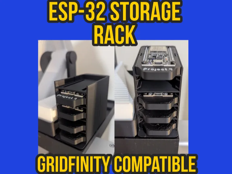 ESP-32 Gridfinity Storage Rack - Free 3D Print Model - MakerWorld