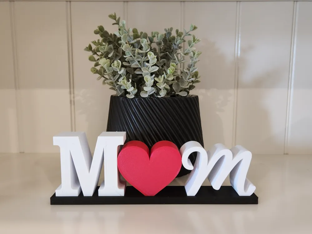 MOM Standee with Heart – Two Print Options! by Slayer3D MakerWorld ...