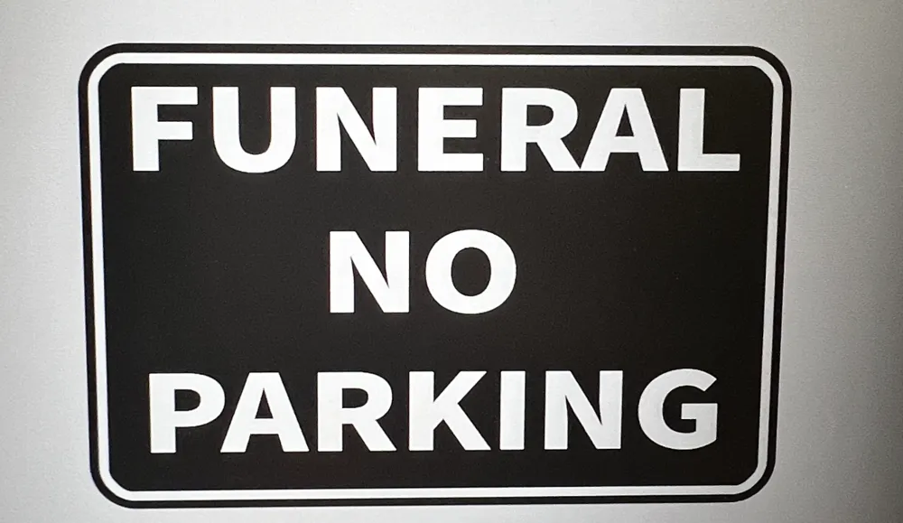 Funeral No Parking Sign by Drk_Current - MakerWorld