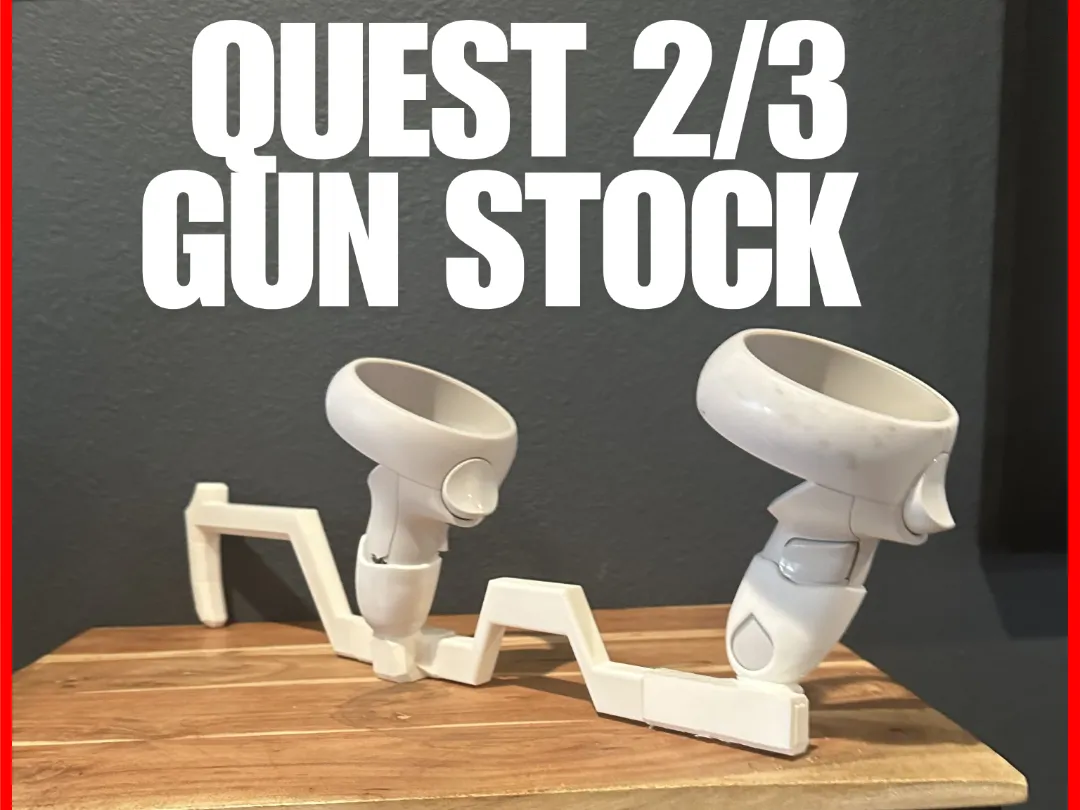 Quest 2/3 Gun Stock - Fully Printable - Free 3D Print Model - MakerWorld