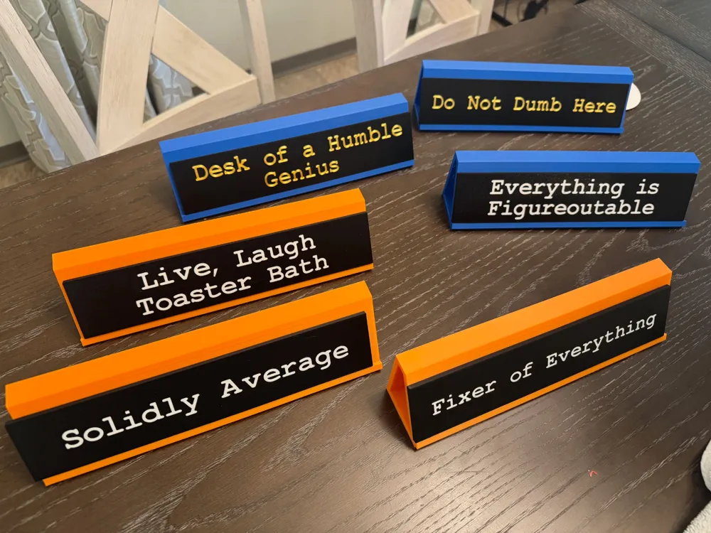 Funny Desk Signs - Free 3D Print Model - MakerWorld