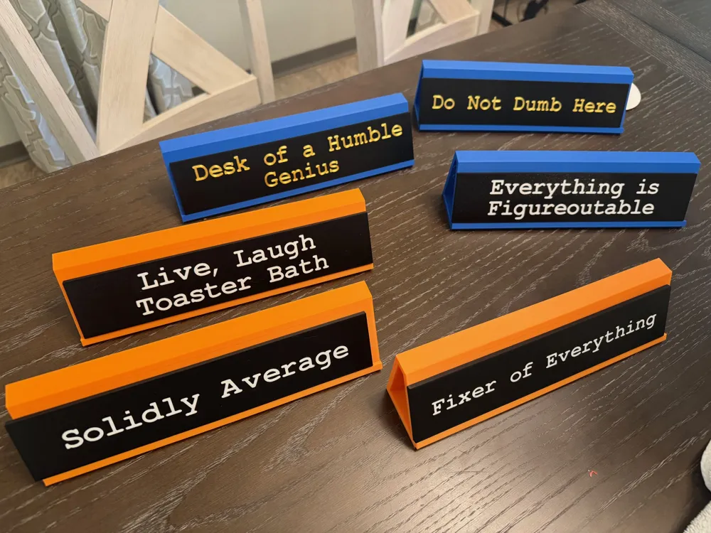 Funny Desk Signs - Free 3D Print Model - MakerWorld