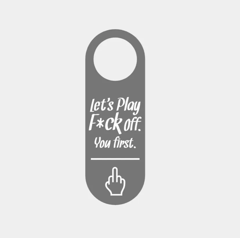 Rude Door Hanger / Do not disturb / Sign / Funny by 3D Prints This Week ...