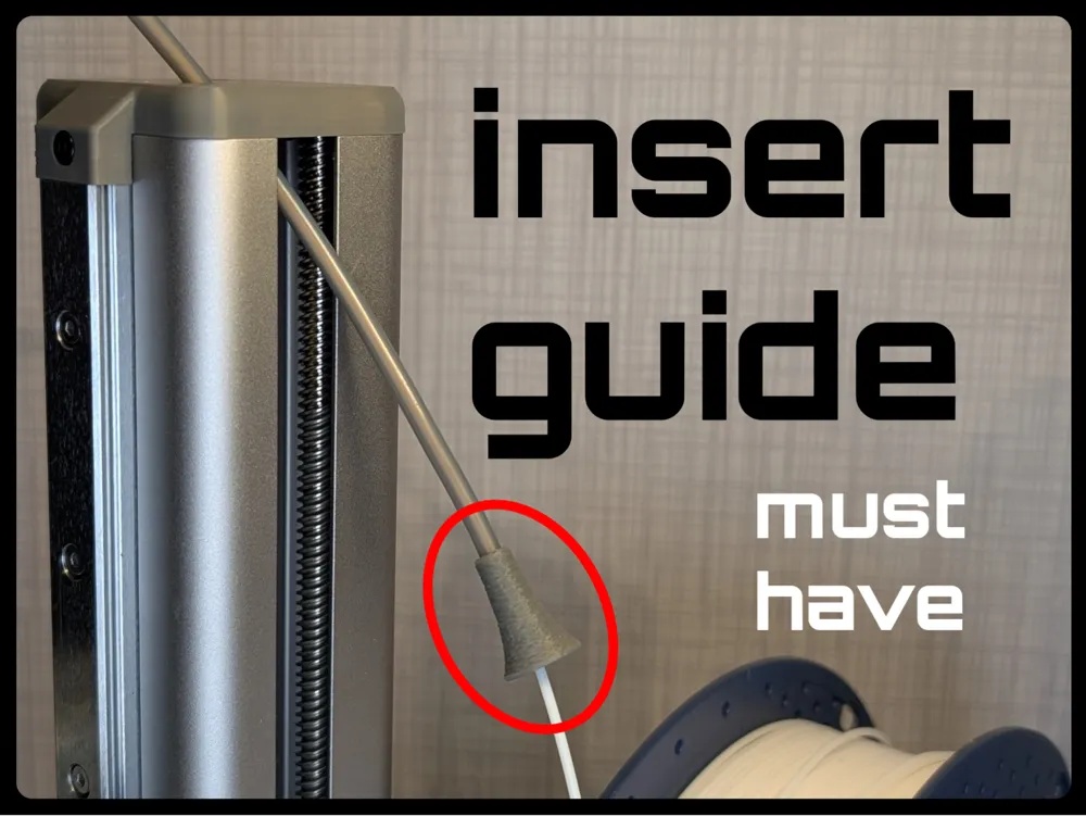 PTFE tube insert guide by EngineerLab MakerWorld: Download Free 3D Models