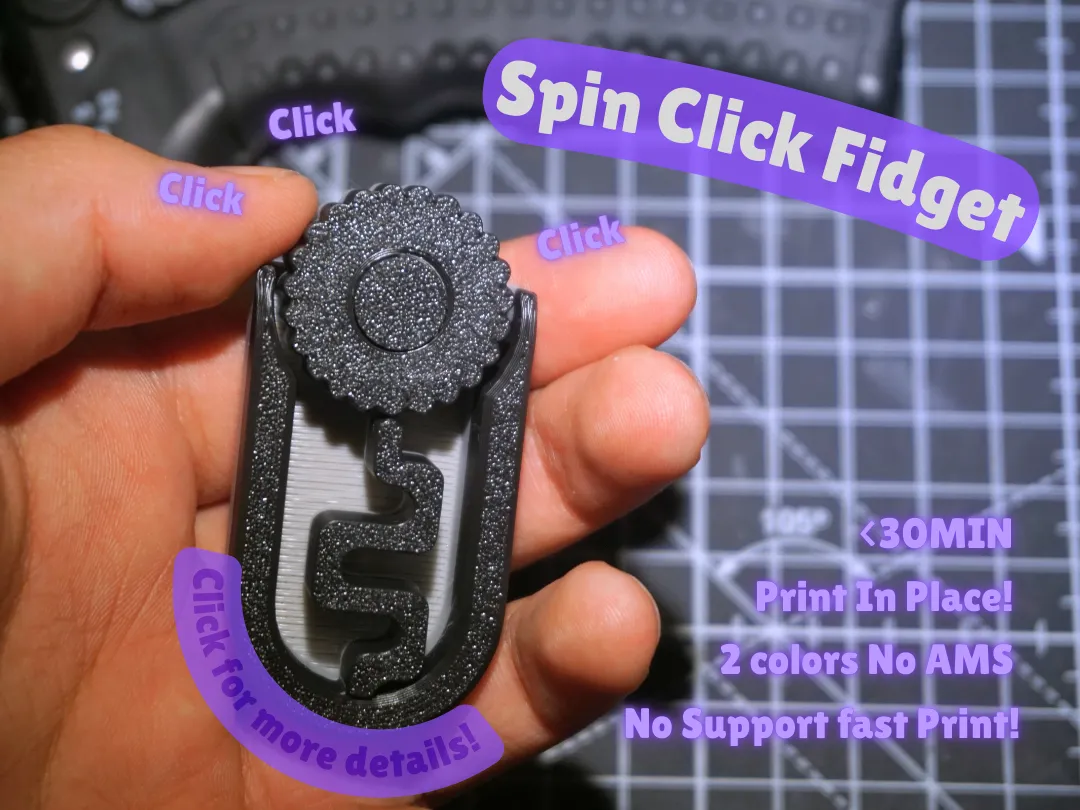 Spin Click Fidget (Print in place!) - Free 3D Print Model - MakerWorld
