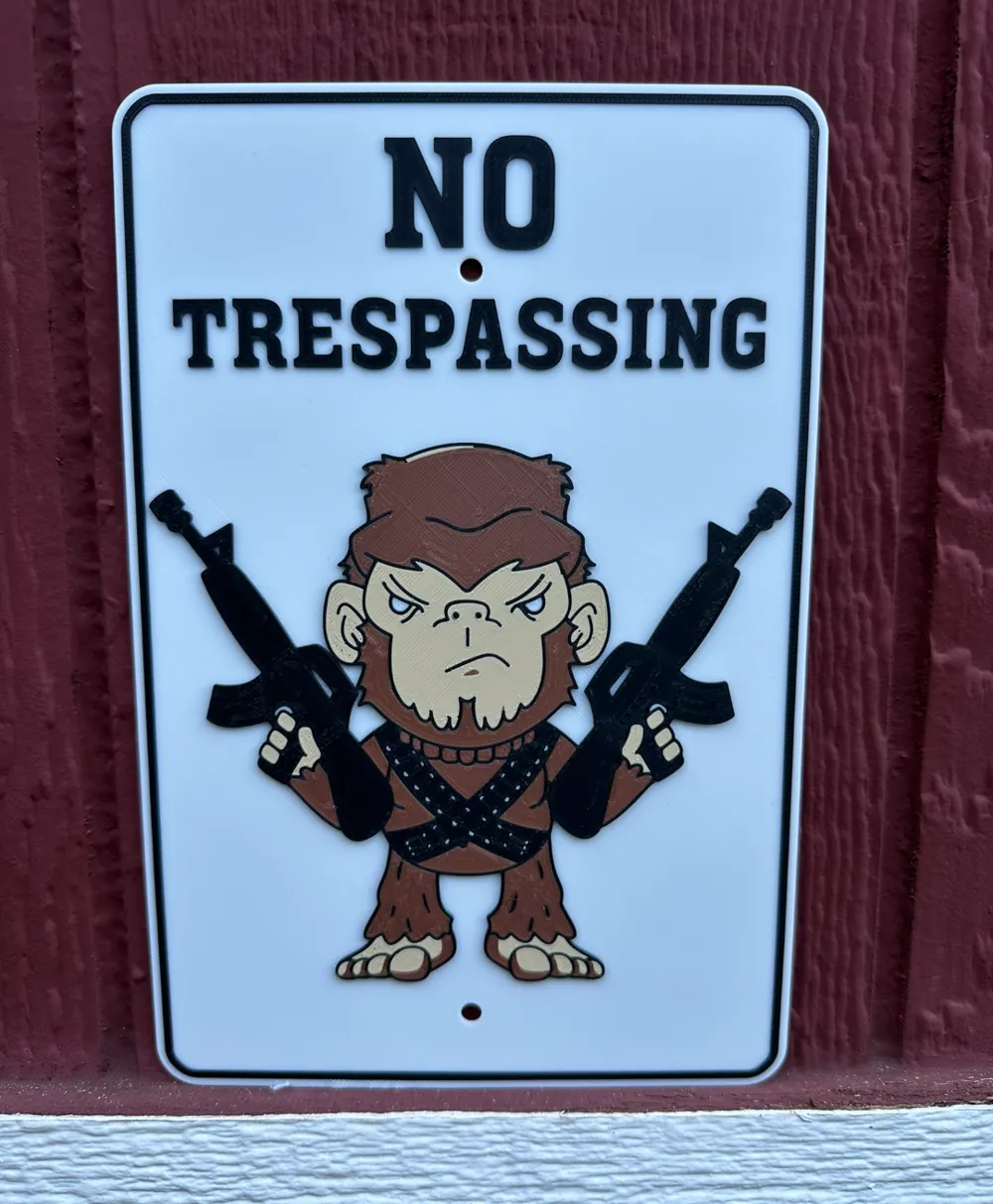 No Trespassing Bigfoot by justsomeguy - MakerWorld