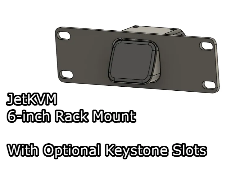 JetKVM 6-inch Rack Mount Remixed by Mauker - MakerWorld