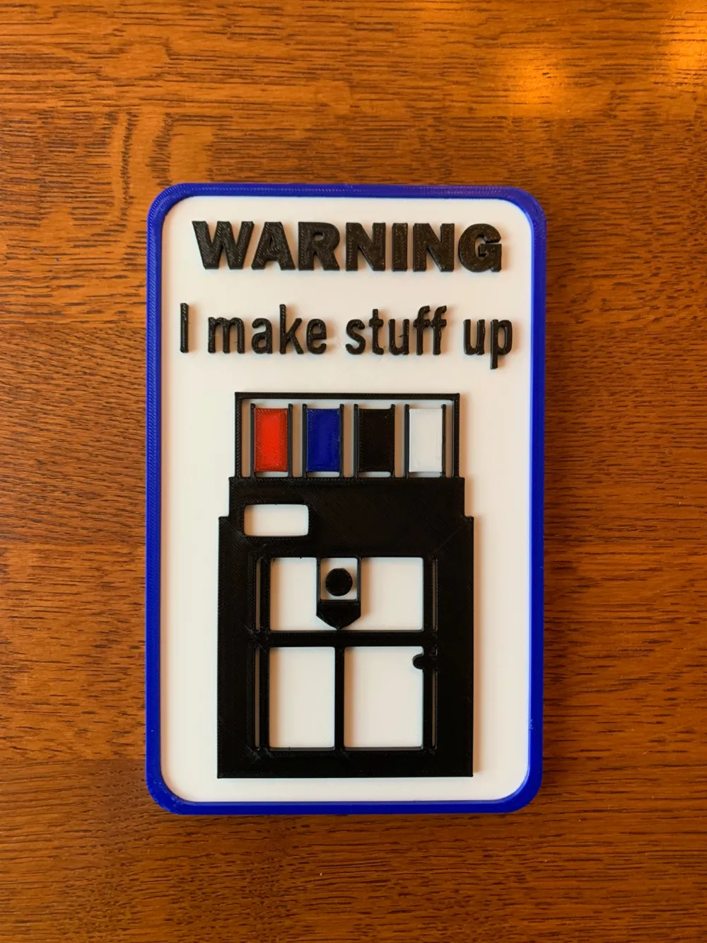 Danger I Make Stuff Up sign by MysticalStrings - MakerWorld