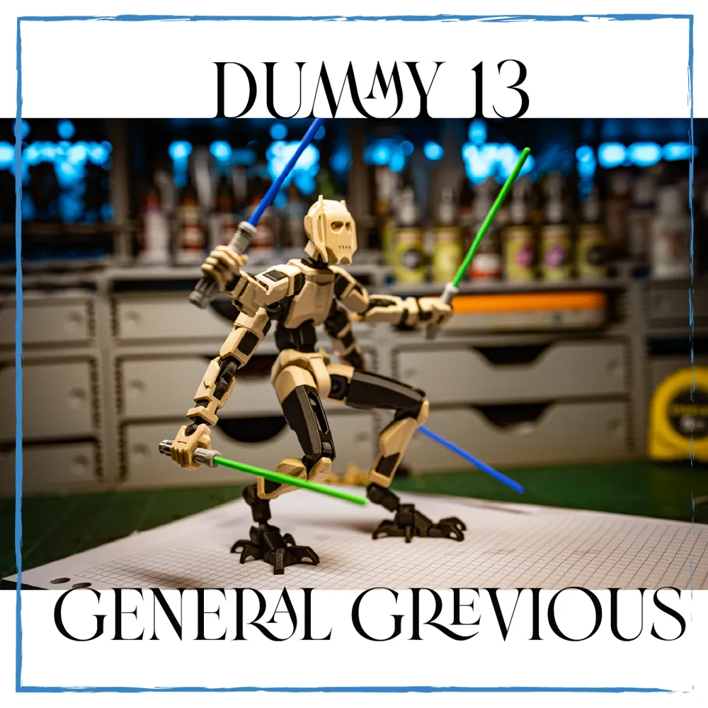 Dummy 13 - General Grevious Remixed by Atticus Finch MakerWorld ...