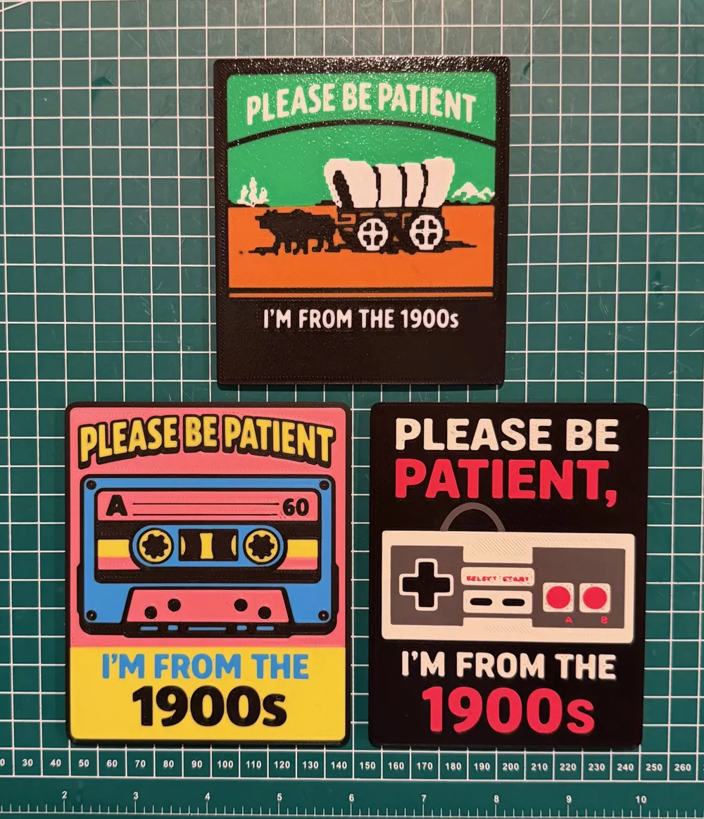 Please Be Patient I'm From the 1900s magnets - Free 3D Print Model ...