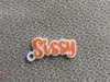 Sissy name keychain - Free 3D Print Model - MakerWorld