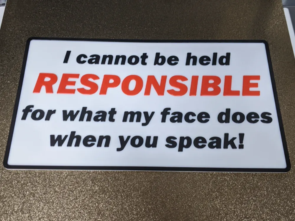 Responsible sign by ogre56 - MakerWorld