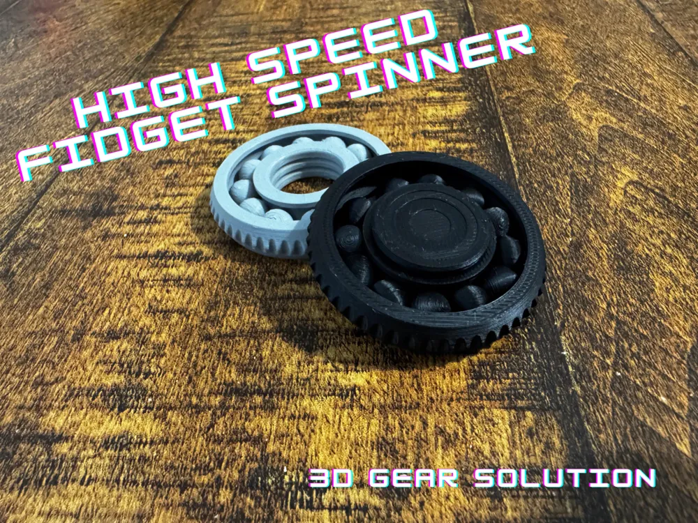 High Speed Fidget Spinner by 3D Gear Solution MakerWorld: Download Free ...
