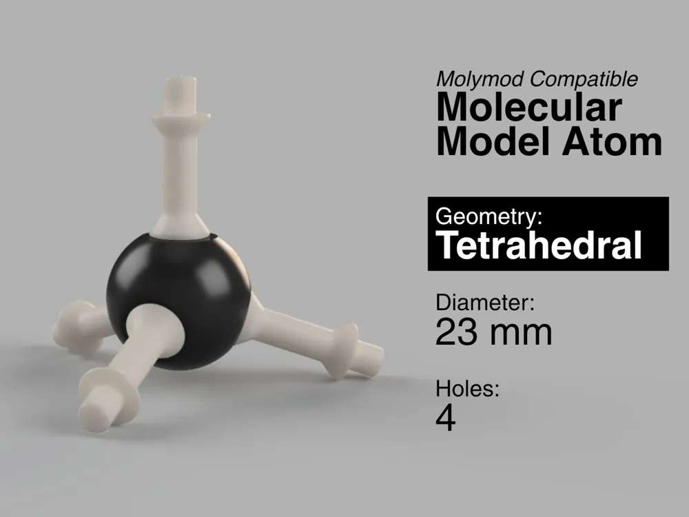 Molymod-Compatible Atom: Tetrahedral (23 mm) by Hwangers MakerWorld ...