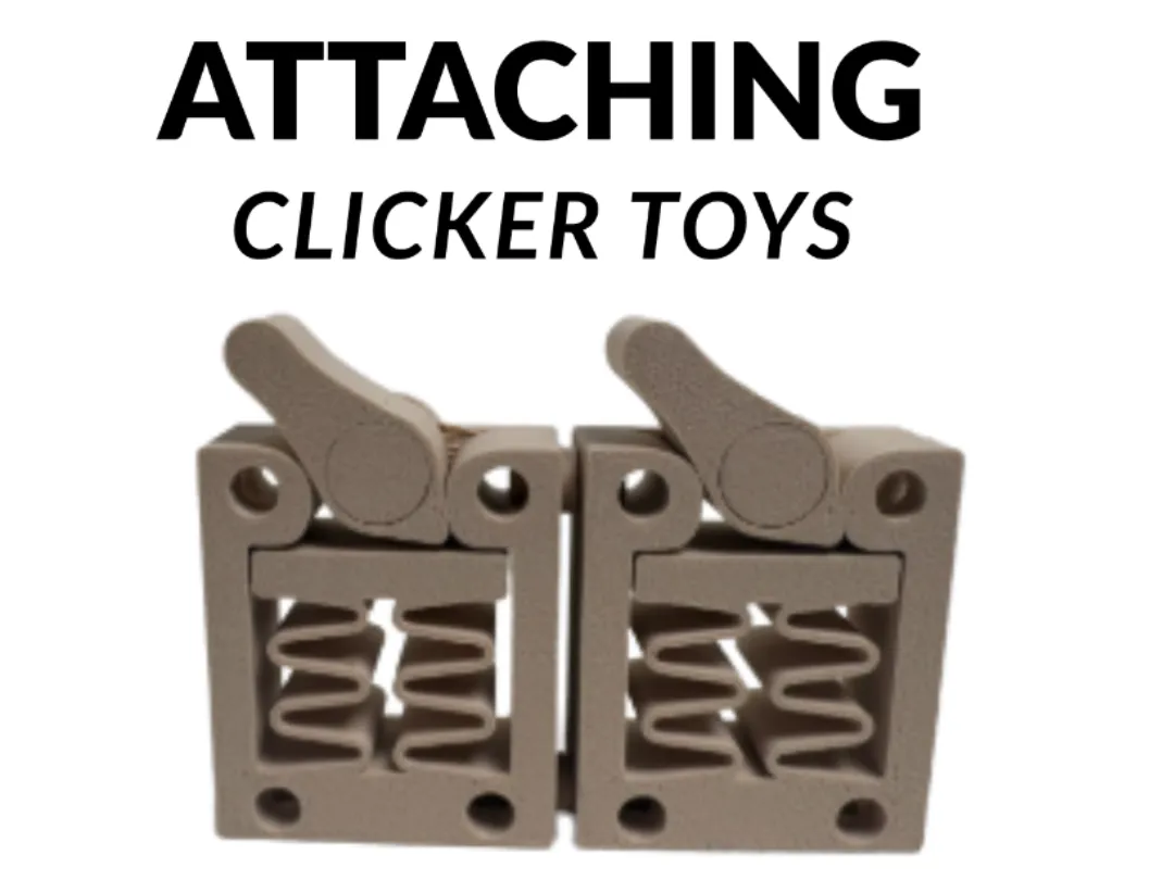 Attaching Clicker toys - Free 3D Print Model - MakerWorld