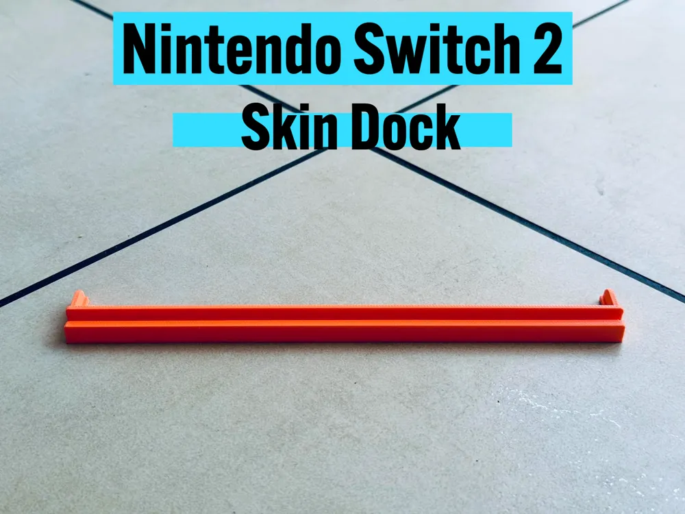 Nintendo Switch 2 Skin Dock by InnoCraftMaestro MakerWorld: Download ...