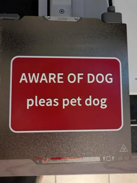 Aware of dog sign by bubz - MakerWorld