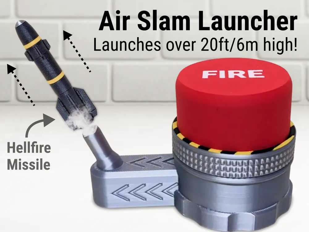 Air Slam Hellfire Launcher | Over 20ft/6m High! - Free 3D Print Model ...
