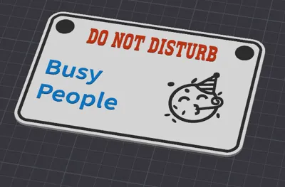 do not disturb sign by Hectic Prints 3D - MakerWorld