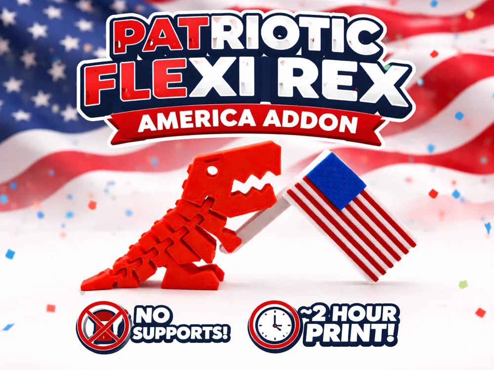 Flexi Rex American/Patriotic addon! - Free 3D Print Model - MakerWorld