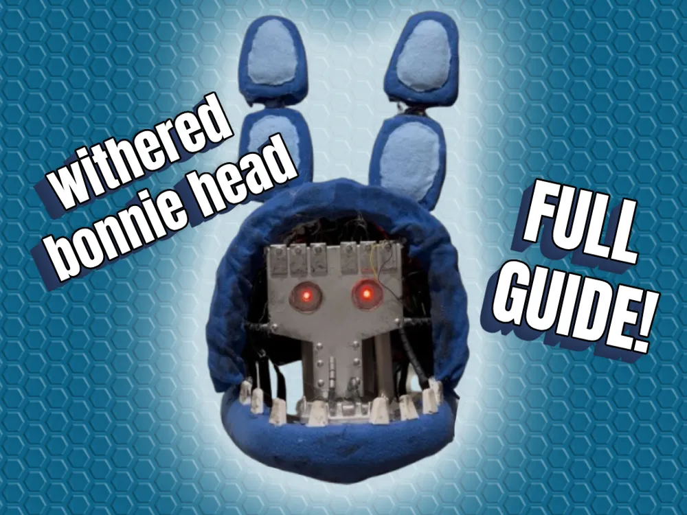 WITHERED BONNIE MASK (five night's at freddy's 2) by Ben3dFUSION MakerWorld: Download Free 3D Models
