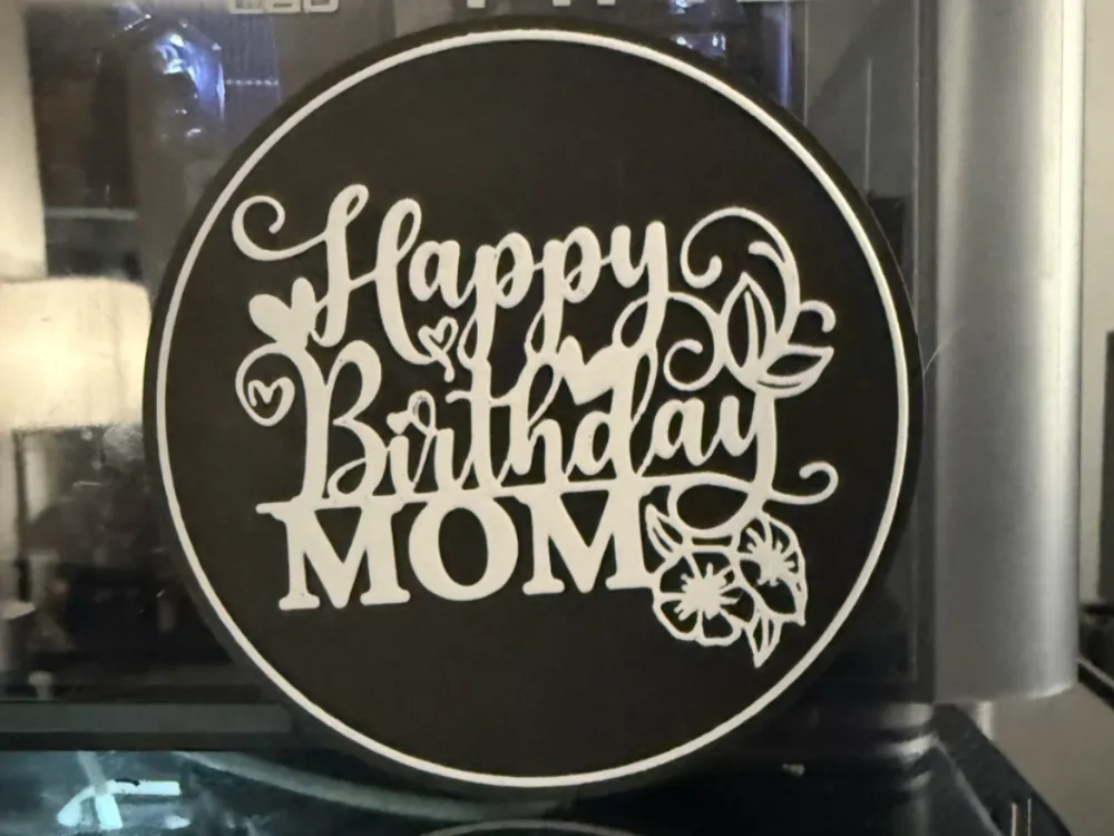 HAPPY BIRTHDAY MOM - COASTER - Free 3D Print Model - MakerWorld