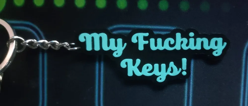 Keychain My Fucking Keys by ruben_oliveira - MakerWorld