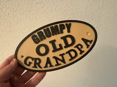 sign GRUMPY OLD GRANDPA by microcoatingMakerWorld: Download Free 3D Models
