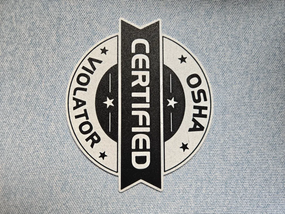 OSHA Certified Violator - 2 Colors by Mech3DMakerWorld: Download Free ...